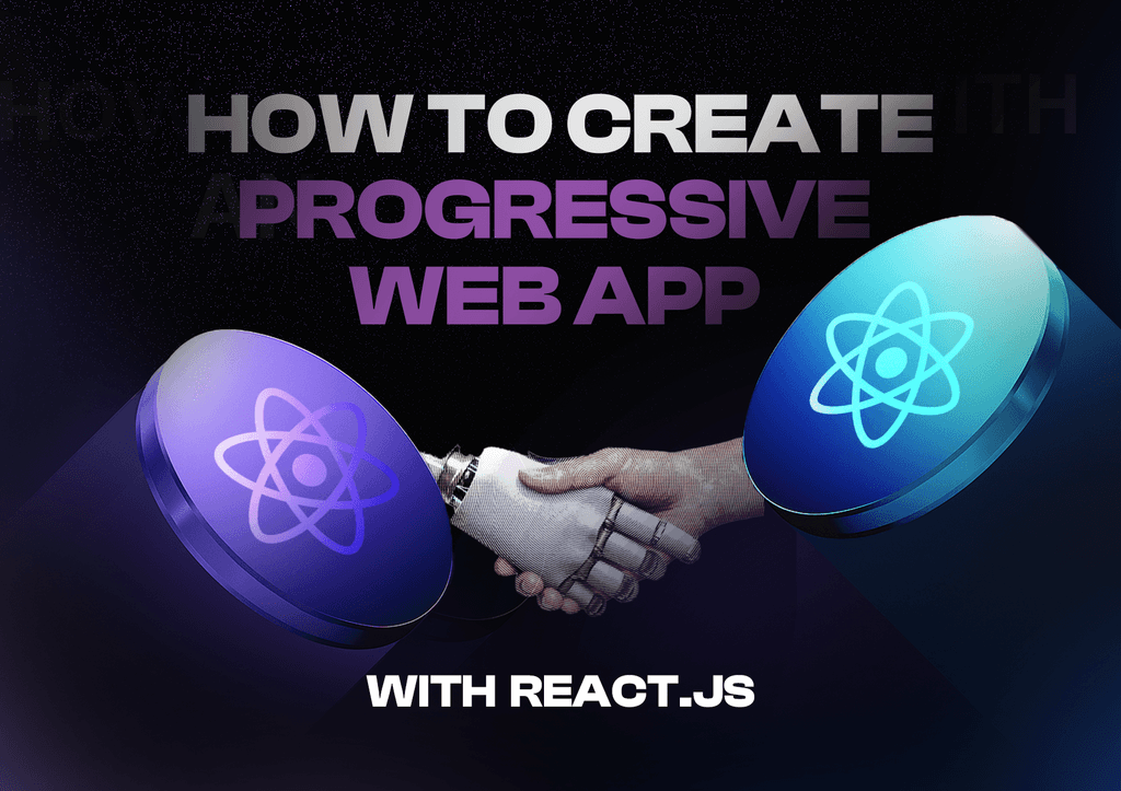 React progressive web app: How to create PWA with React - Overcode