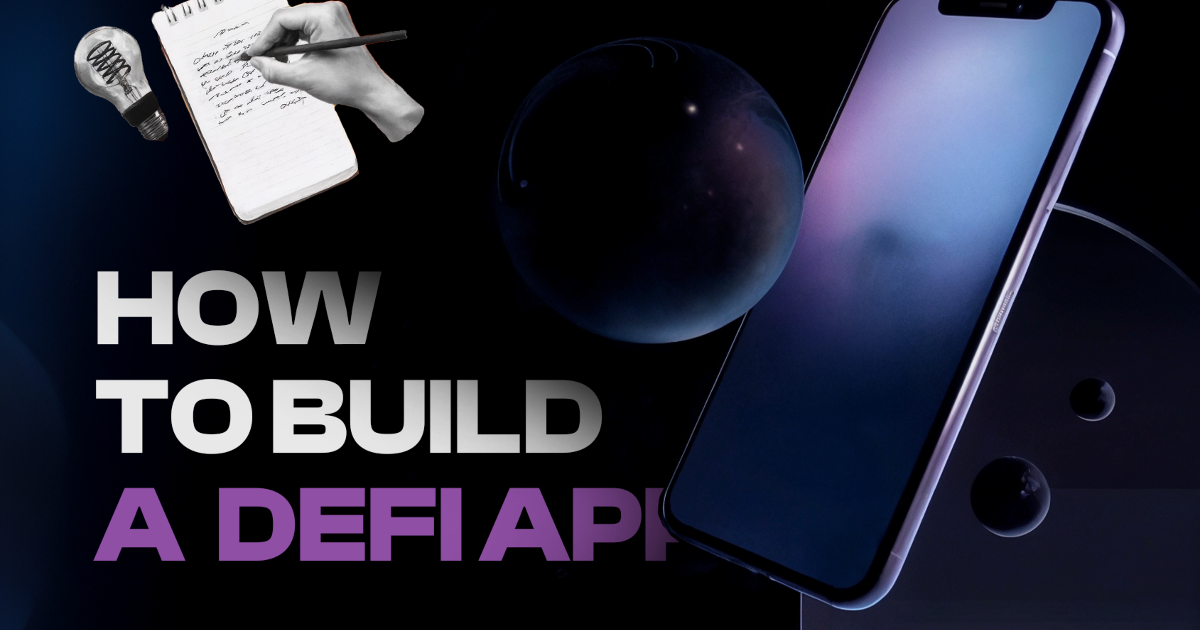How to build a DeFi app - Step by step guide to development | Overcode